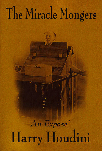 Houdini Book Test (The Miracle Mongers: An Expose’ Harry Houdini) by ...